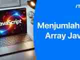 Program Menjumlahkan Array Pada Java Dengan Metode Efisien Itbox By