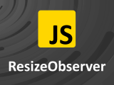 руководство по использованию Resizeobserver в Javascript ит шеф