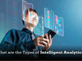 Intelligent Analytics Revealed Definitions Types And Benefits For