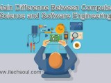 Main Difference Between Computer Science And Software Engineering