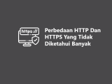 Perbedaan Http Dan Https Yang Tidak Diketahui Banyak Orang