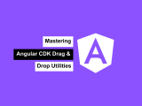 Mastering Angular Cdk Drag Drop Utilities Itsahmedkhan