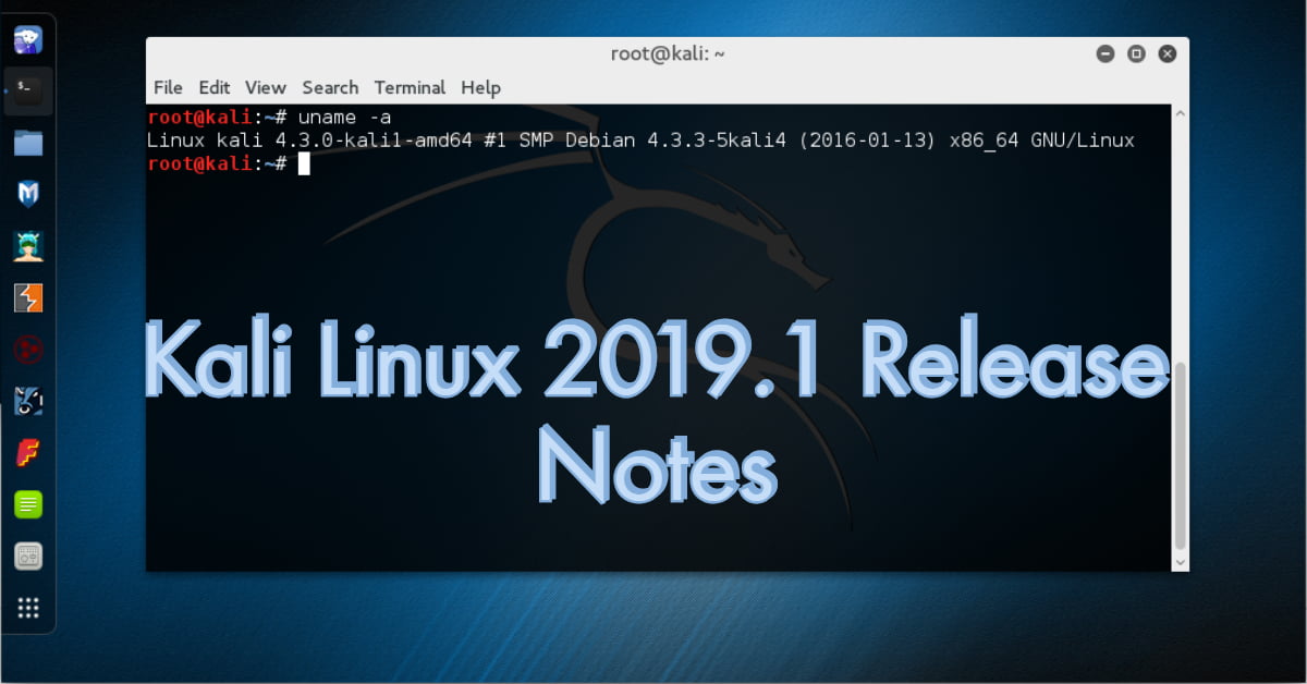 Kali Linux 2019.1 Released - What's New To Expect - ItsEasyTech