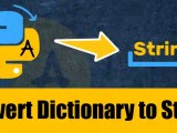 How To Convert Dictionary To String In Python Its Linux Foss