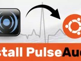 How To Install Pulseaudio On Ubuntu 22 04 Its Linux Foss