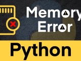 Memory Error In Python Its Linux Foss