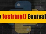 How To Use Tostring Equivalent In Python Its Linux Foss