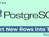 Postgresql Insert How To Insert New Rows Into A Table Its Linux Foss