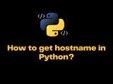 How To Get Hostname In Python Itsmycode
