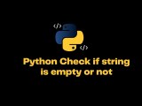 Check If String Is Empty Or Not In Python Itsmycode