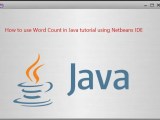 How To Use Word Count In Java Tutorial Using Netbeans Ide Free
