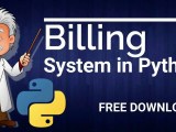 Billing System Project In Python With Source Code