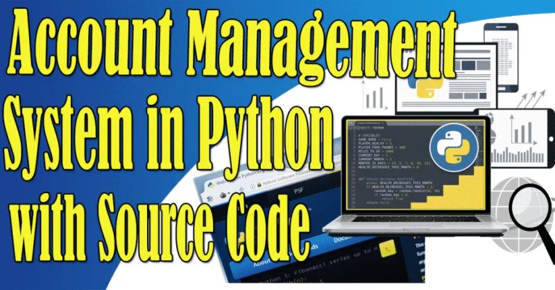 Account Management System In Python With Source Code Genial Code - Vintage Wallpaper Collection - Full HD Quality
