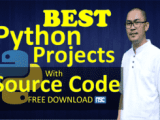 Best 70 Python Projects With Source Code For Beginners 2024
