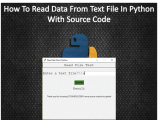 How To Read Data From Text Files In Python With Source Code