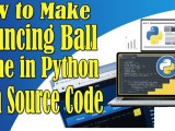 Simple Bouncing Ball Program In Python With Source Code