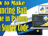Simple Bouncing Ball Program In Python With Source Code