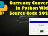 Currency Conversion Code In Python With Source Code 2022