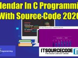 Calendar In C Programming With Source Code 2022