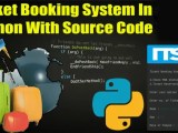 Ticket Booking System In Python With Source Code