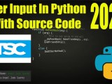 How To Get User Input In Python With Source Code 2022 Free