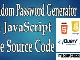 Random Password Generator In Javascript With Source Code