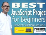 Javascript Projects For Beginners With Source Code 2023