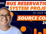 Bus Reservation System Project In Java With Source Code Video 2022