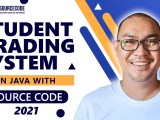 Student Grading System Project In Java With Source Code Video 2022