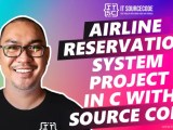 Airline Reservation System Project In C With Source Code