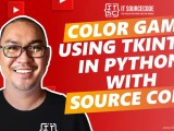 Color Game Using Tkinter In Python With Source Code 2022