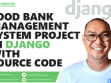 Food Bank Management System Project In Django With Source Code