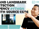 Hand Landmark Detection Opencv Python With Source Code Video