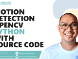 Motion Detection Opencv Python With Source Code