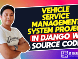 Django Vehicle Service Management System With Source Code