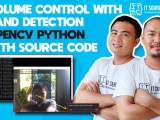 Volume Control With Hand Detection Opencv Python With Source Code