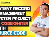 Patient Record Management System In Codeigniter Source Code