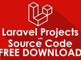 Awesome Laravel Projects With Source Code Free Download 2026