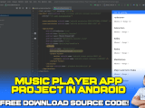Music Player App In Android Studio With Source Code 2022 Free