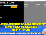 Cloth Store Management System Project In Python With Source Code