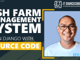 Fish Farm Management System Project In Django Source Code