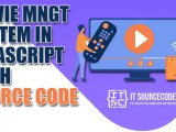 Movie Management System In Javascript With Source Code