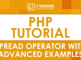 Php Spread Operator With Advanced Program Examples