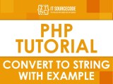 Php Convert To String With Example Itsourcecode