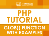 Php Glob Function With Examples Itsourcecode