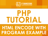 Php Html Encode With Example Program Itsourcecode