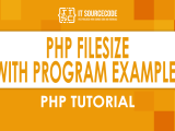 Php Filesize With Program Example Itsourcecode