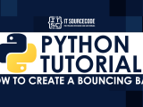 How To Create A Bouncing Ball In Python