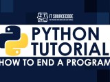 How To End A Program In Python