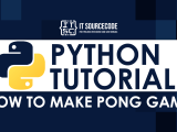 How To Make Pong Game In Python Using Pygame